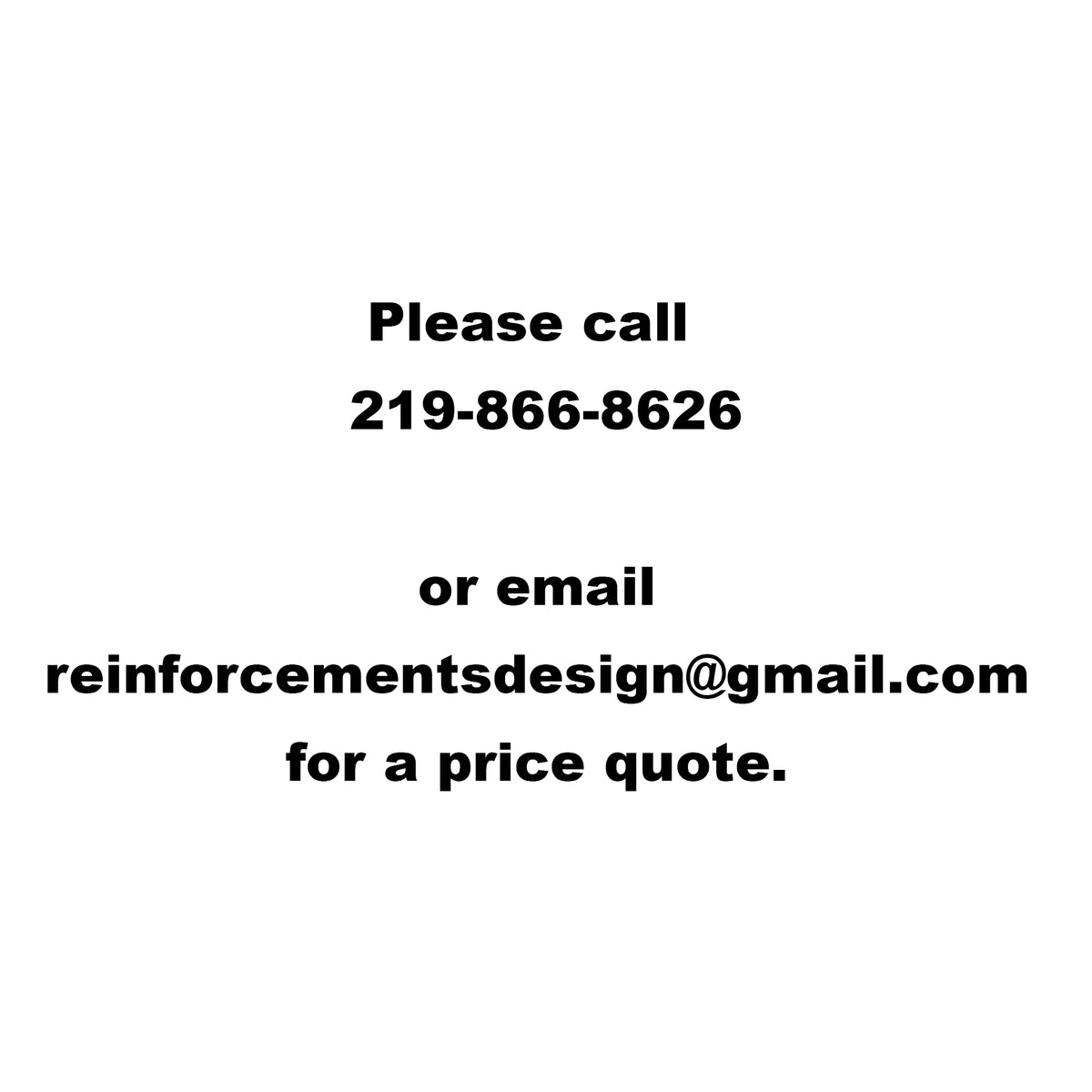 Custom Price Quote – Reinforcements Design